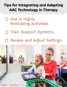 The Case for High-Tech AAC in Early Communication Therapy